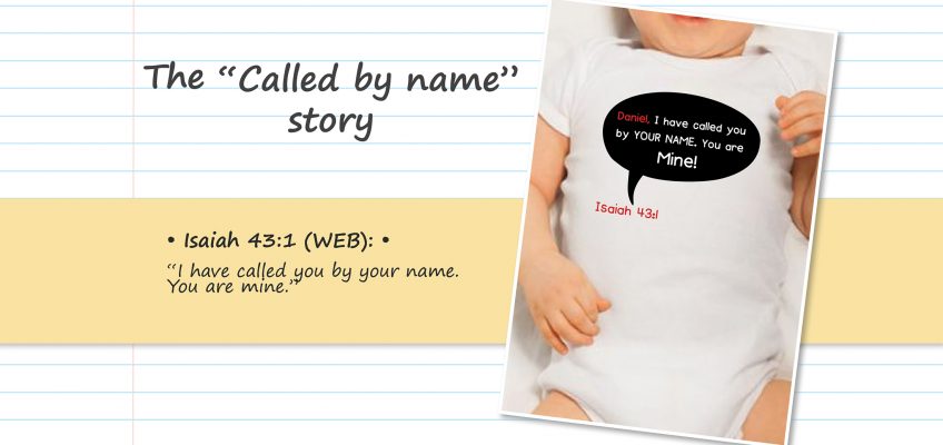 The “Called by name” story – Bread-crumbs